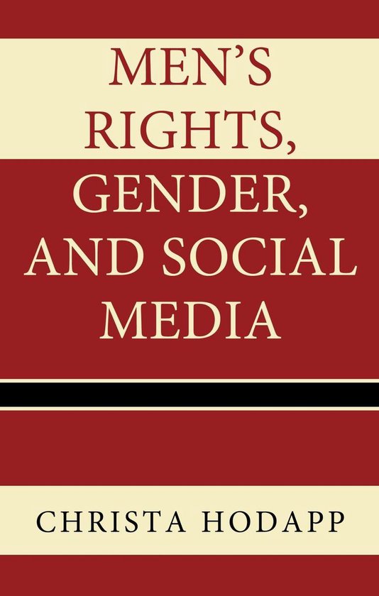 Men's Rights, Gender, and Social Media (ebook), Christa Hodapp ...