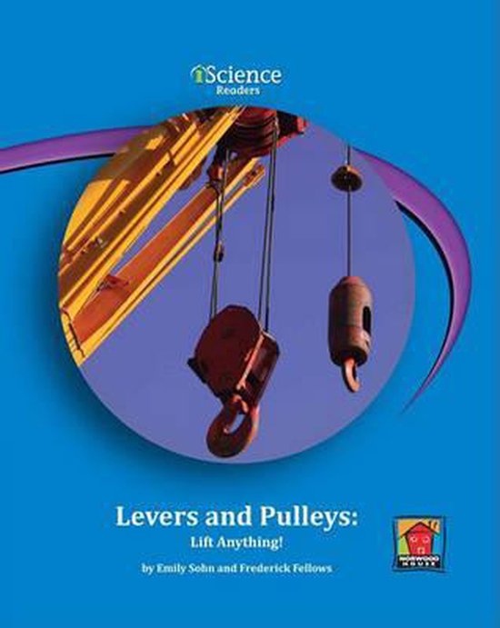 Levers and Pulleys | 9781599534268 | Emily Sohn | Boeken | bol.com