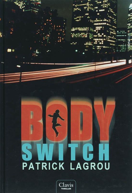Body Switch / druk Heruitgave, Patrick Lagrou | 9789044807066 | Boeken ...