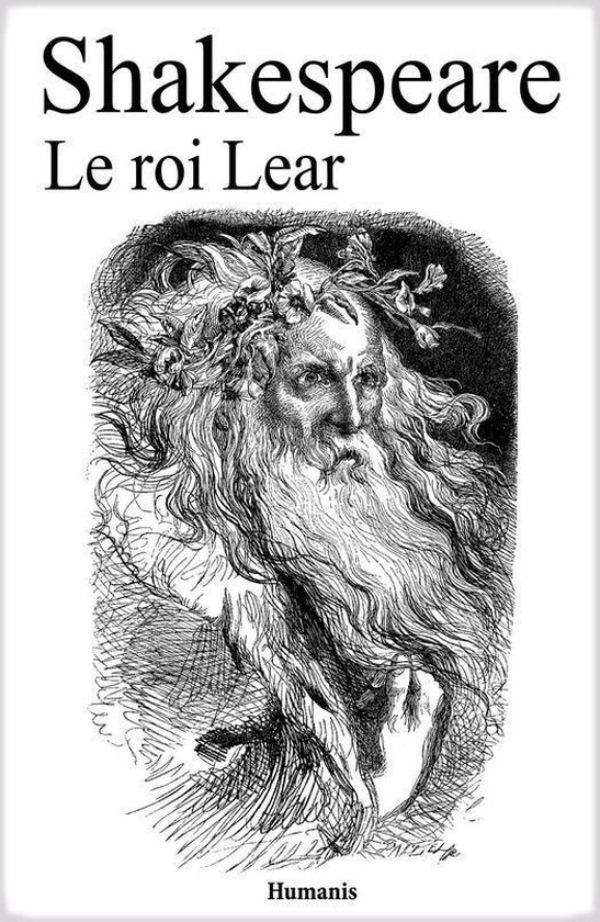 Shakespeare - Le roi Lear (ebook), William Shakespeare | 9791021900233 | Boeken | bol.com