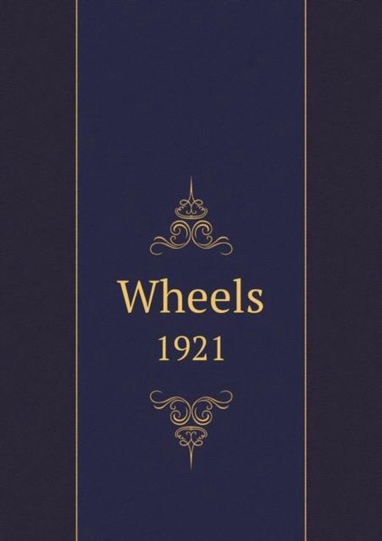 Wheels 1921, Edith Sitwell | 9785519471442 | Boeken | bol.com