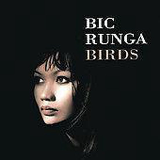 Birds, Bic Runga | CD (album) | Muziek | bol