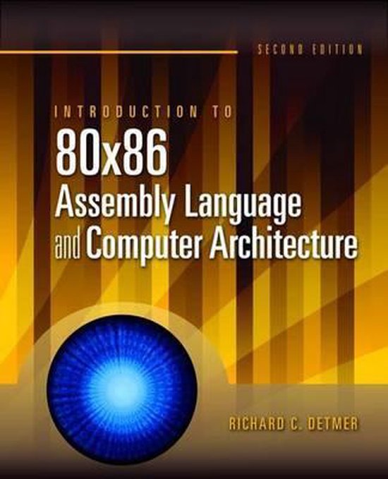Introduction To 80X86 Assembly Language And Computer Architecture | 9780763772239 |... | bol
