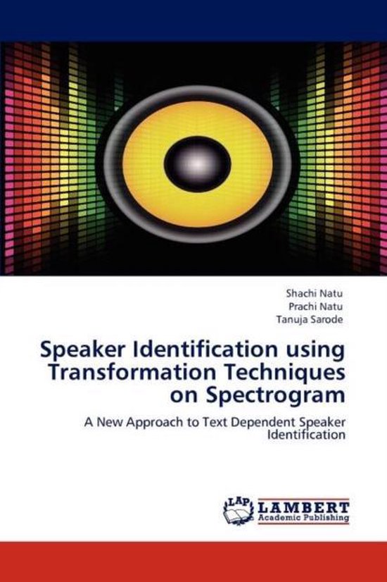 Speaker Identification using Transformation Techniques on Spectrogram ...