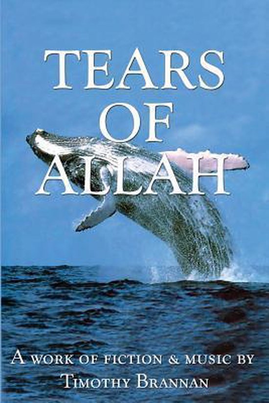 Tears of Allah, Timothy Brannan | 9780982027745 | Boeken | bol.com