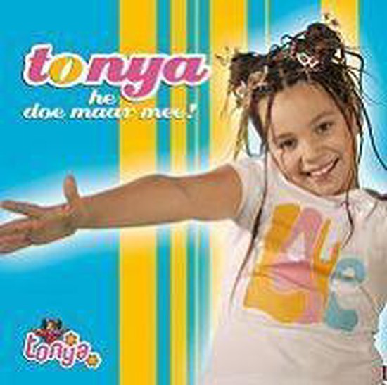 He Doe Maar Mee, Tonya | CD (album) | Muziek | bol.com