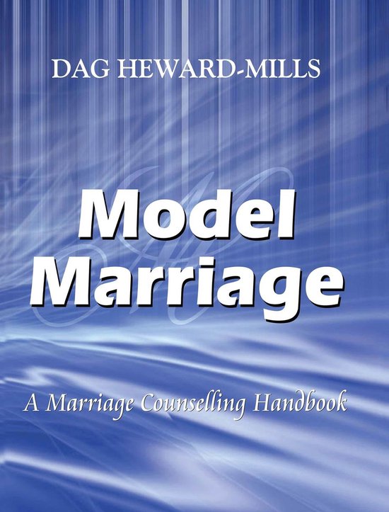 Model Marriage (ebook), Dag Heward-Mills | 9789988596507 | Boeken | bol.com