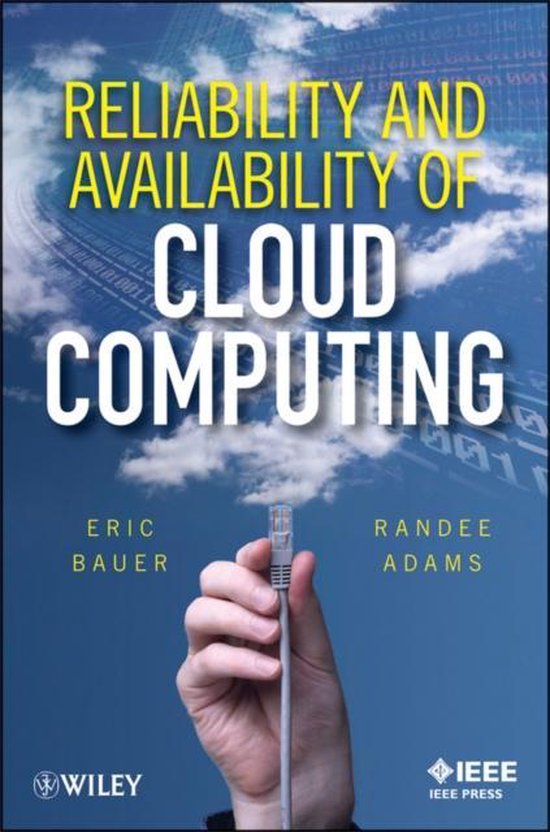 Reliability and Availability of Cloud Computing | 9781118177013 | Eric ...