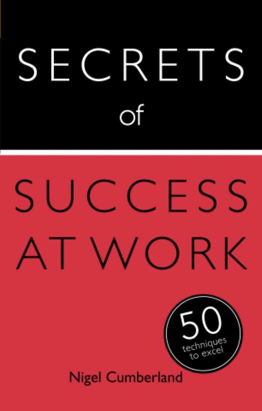 Secrets of Success series 6 - Secrets of Success at Work (ebook), Nigel ...