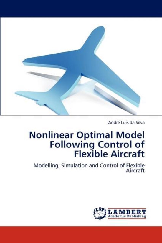 Nonlinear Optimal Model Following Control of Flexible Aircraft ...