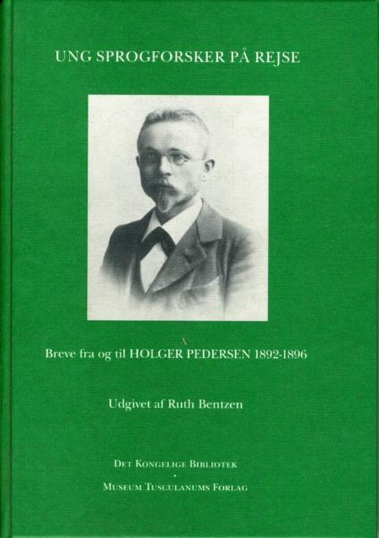 Ung sprogforsker på rejse. | 9788772892764 | Holger Pedersen | Boeken | bol