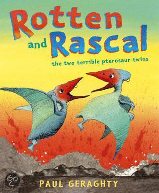Rotten And Rascal, Paul Geraghty | 9780091884826 | Boeken | bol.com