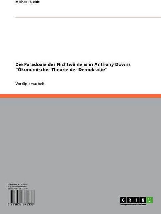 Die Paradoxie des Nichtwählens in Anthony Downs 'Ökonomischer Theorie ...