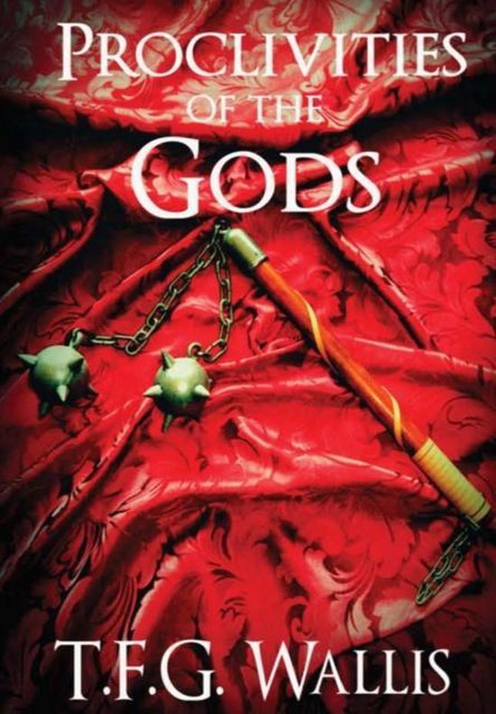 Proclivities of the Gods, T F G Wallis | 9780244315559 | Boeken | bol.com