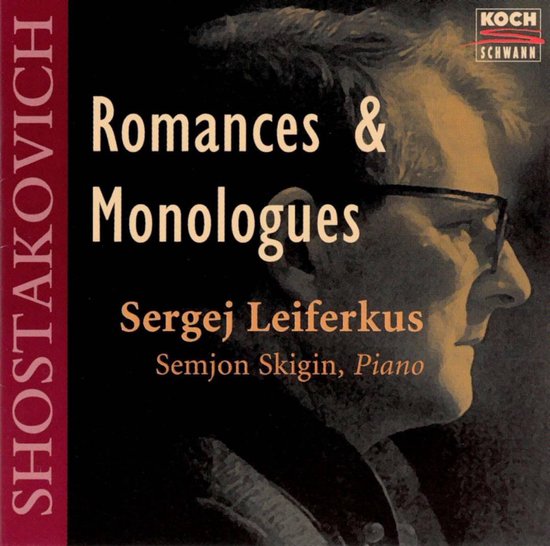 Shostakovich: Romances & Monologues, Sergei Leiferkus | CD (album) | Muziek | bol.com