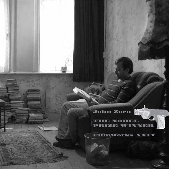 Filmworks Xxiv - The Nobel Prizewinner, John Zorn | Muziek | bol