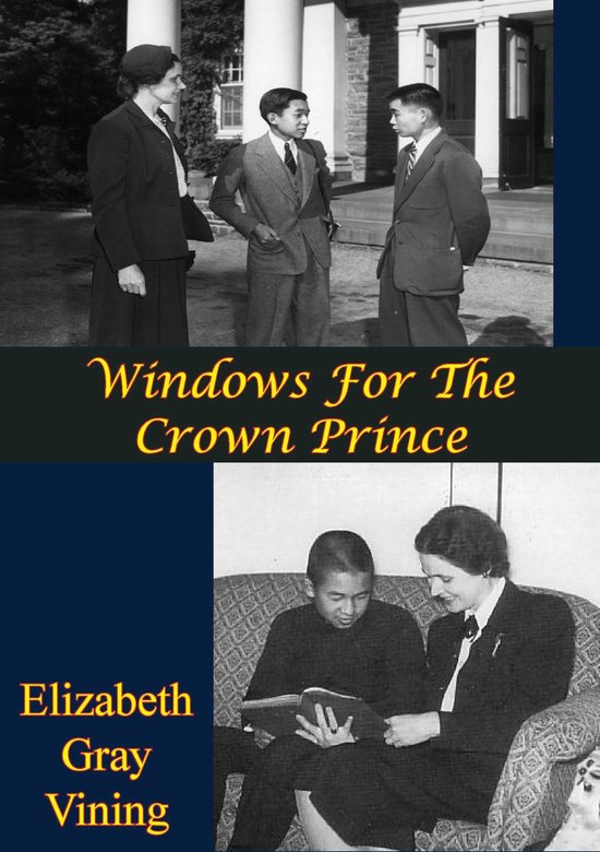 Windows For The Crown Prince (ebook), Elizabeth Gray Vining ...