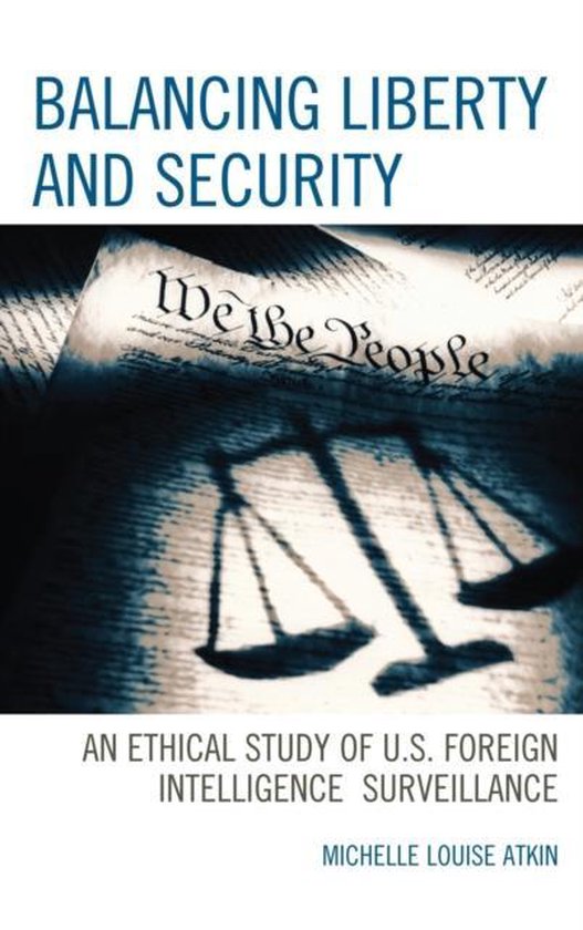 Balancing Liberty And Security | 9781442219090 | Michelle Louise Atkin ...