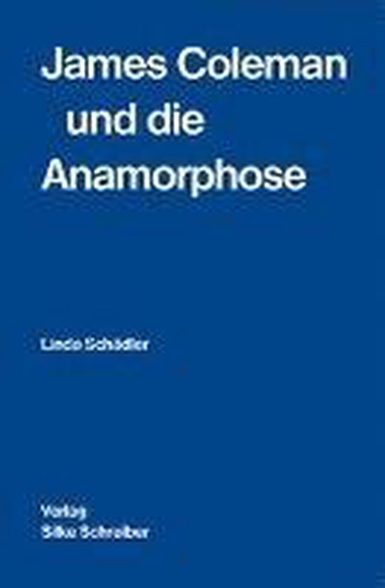James Coleman und die Anamorphose, Linda Schadler | 9783889601346 ...