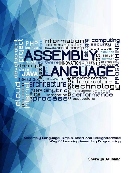 Assembly Language:Simple, Short, And Straightforward Way Of Learning ...
