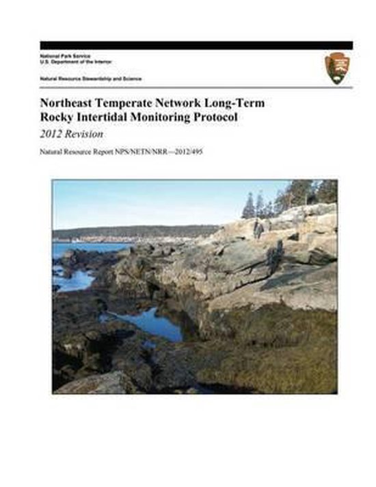 Northeast Temperate Network Long-term Rocky Intertidal Monitoring ...