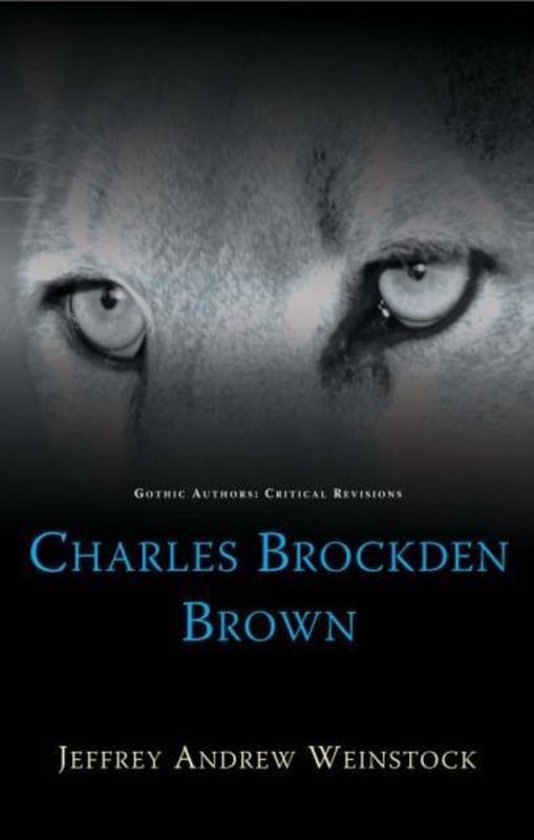 Charles Brockden Brown | 9780708324196 | Jeffrey Weinstock | Boeken | bol.com