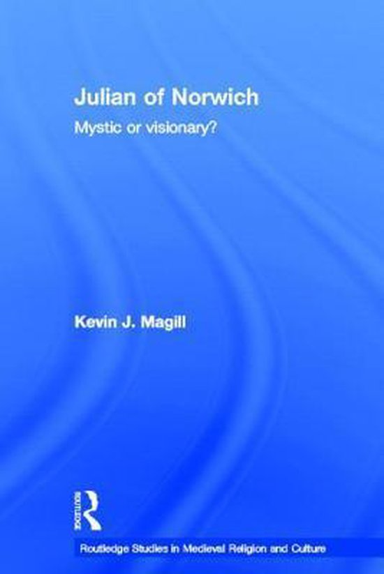 Julian of Norwich | 9780415360531 | Kevin Magill | Boeken | bol.com