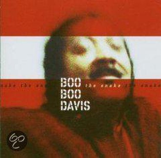 Snake, Boo Boo Davis | CD (album) | Muziek | bol