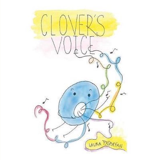 Clover's Voice, Laura Pashayan | 9781525548369 | Boeken | bol.com