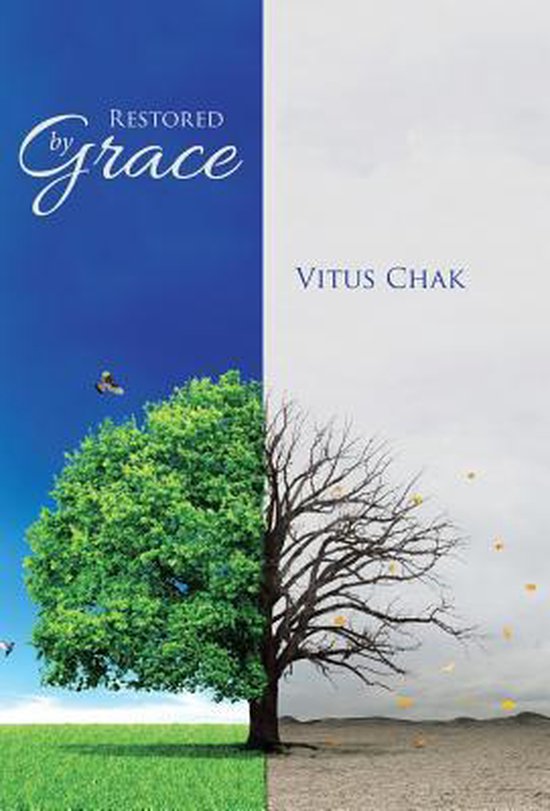 Restored by Grace, Vitus Chak | 9781512769371 | Boeken | bol