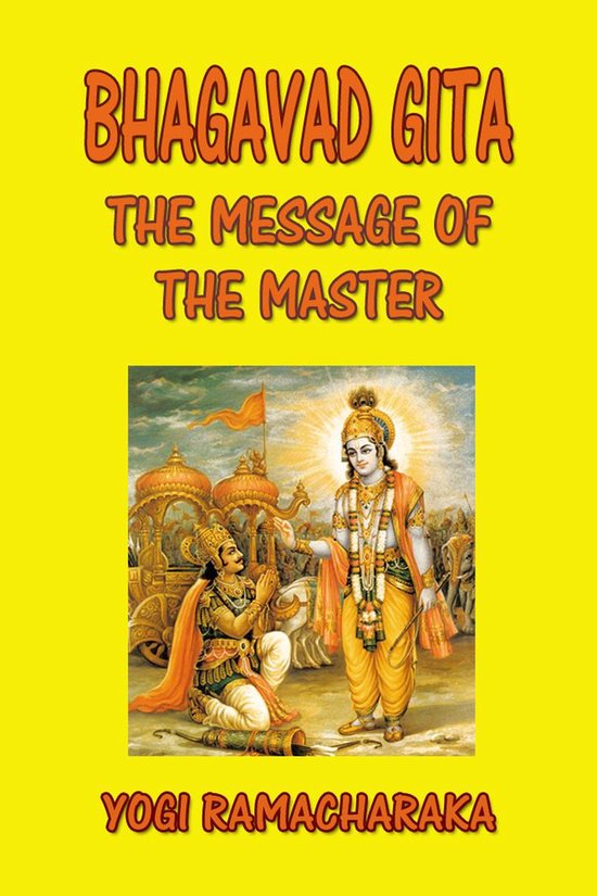 Bhagavad Gita (ebook), Yogi Ramacharaka | 9781387486205 | Boeken | bol.com