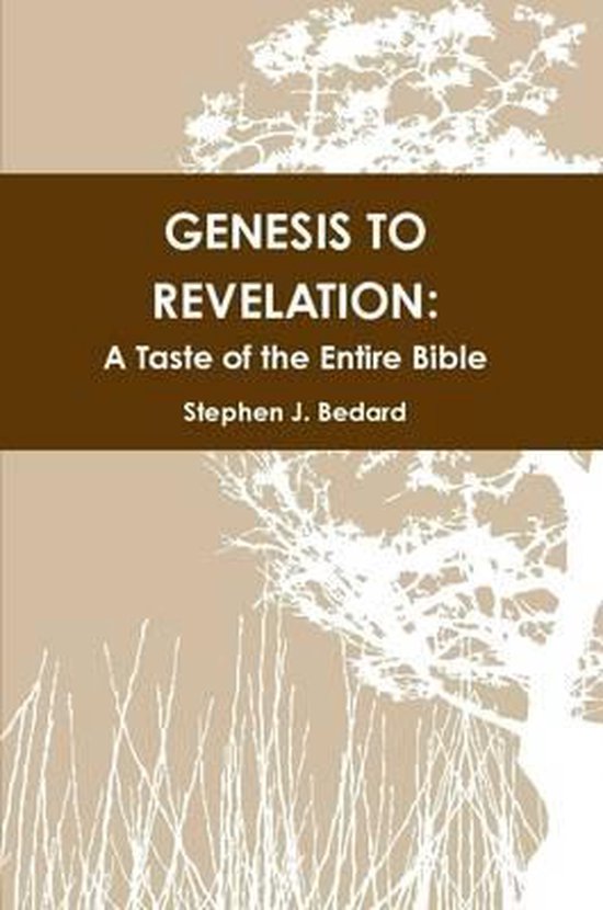 Genesis to Revelation | 9781300921127 | Stephen J. Bedard | Boeken ...