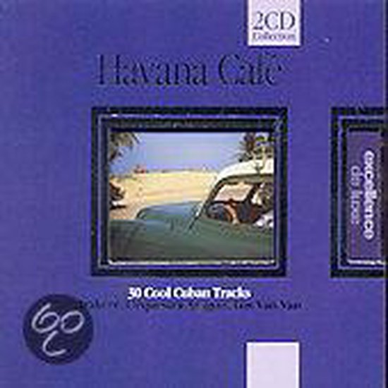 Havana Cafe-30 Cool Cuban, various artists | CD (album) | Muziek | bol.com