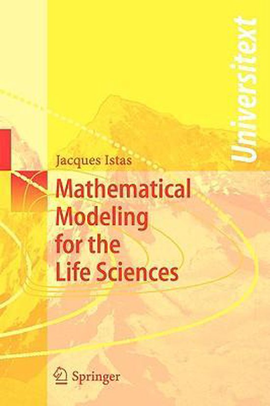 Mathematical Modeling for the Life Sciences | 9783540253051 | Jacques Istas | Boeken | bol.com