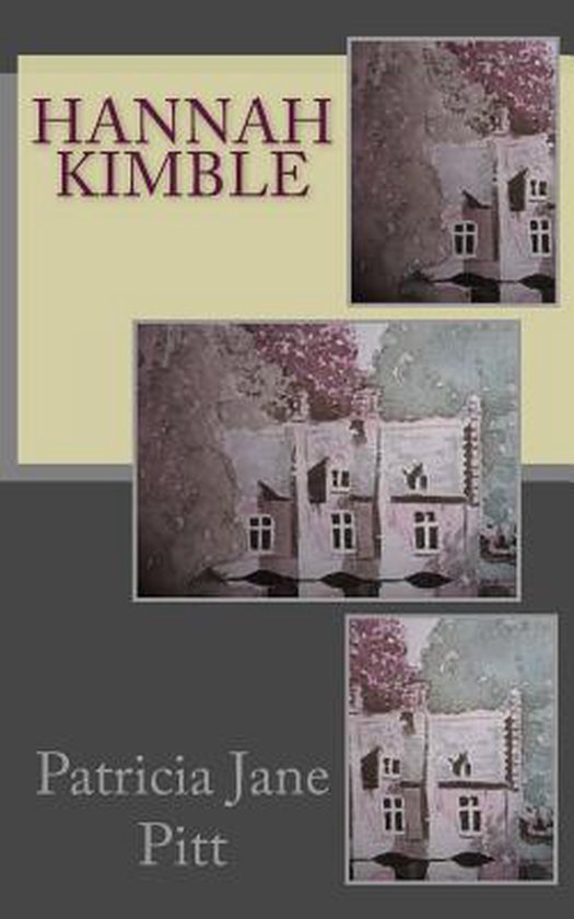 Hannah Kimble, Patricia Jane Pitt | 9781539096252 | Boeken | bol.com