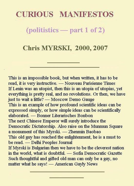 Curious Manifestos (Politistics) — Part One (ebook), Chris Myrski ...