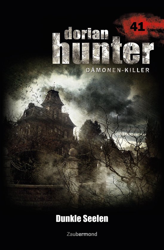 Dorian Hunter 41 - Dorian Hunter 41 - Dunkle Seelen (ebook), Martin Kay ...