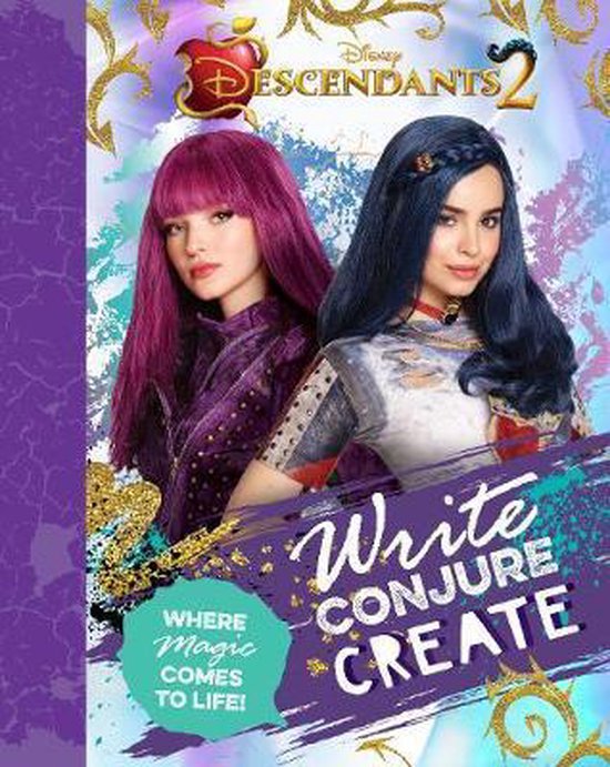 Disney Descendants 2 Write, Conjure, Create, Parragon Books Ltd ...