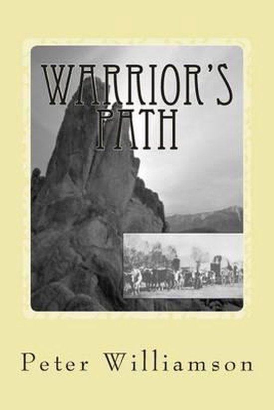 Warrior's Path, MR Peter Joseph Williamson | 9781511736077 | Boeken | bol