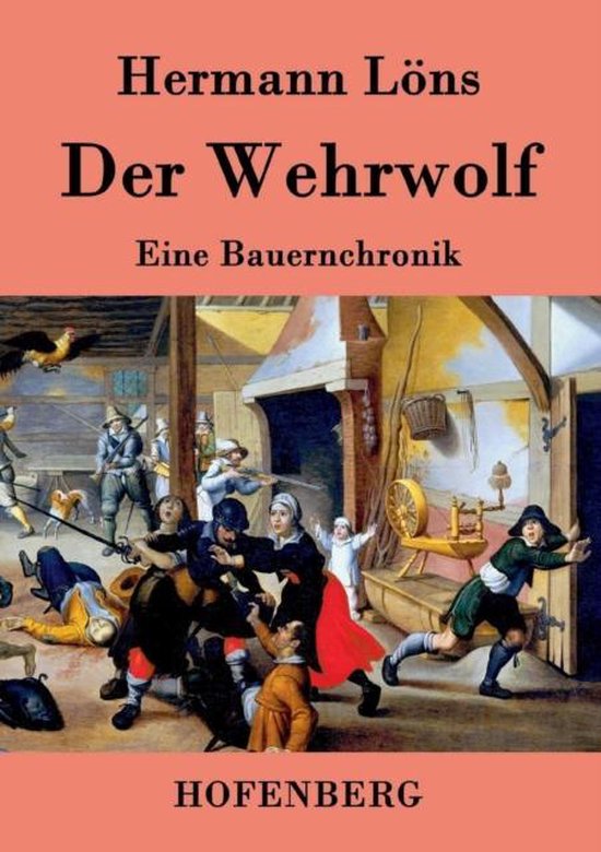 Der Wehrwolf, Hermann Löns | 9783843025454 | Boeken | bol