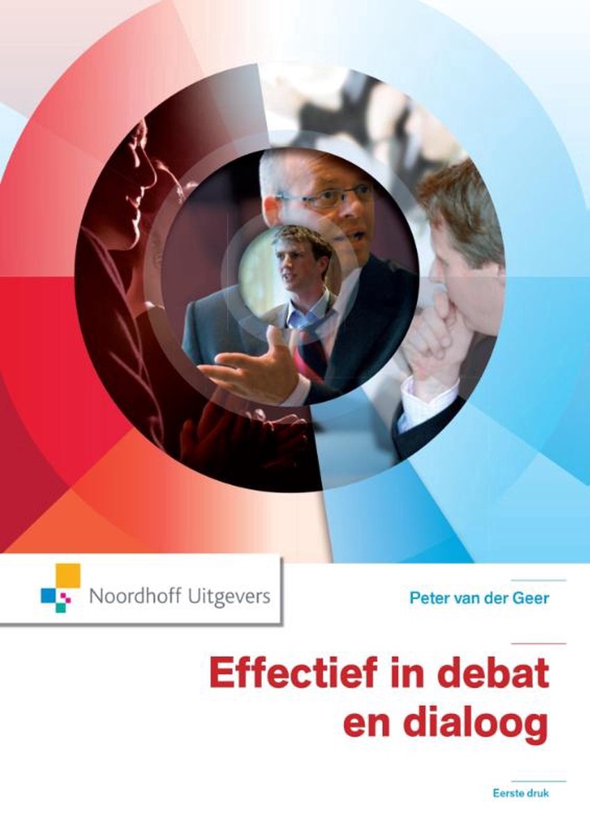 Effectief in debat en dialoog (ebook), Peter van der Geer ...