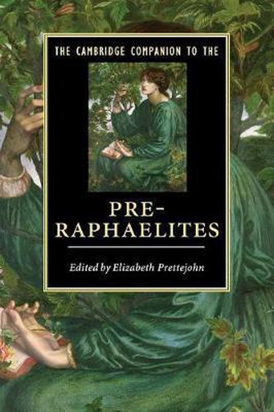 Cambridge Companion To Pre-Raphaelites, Elizabeth Prettejohn ...
