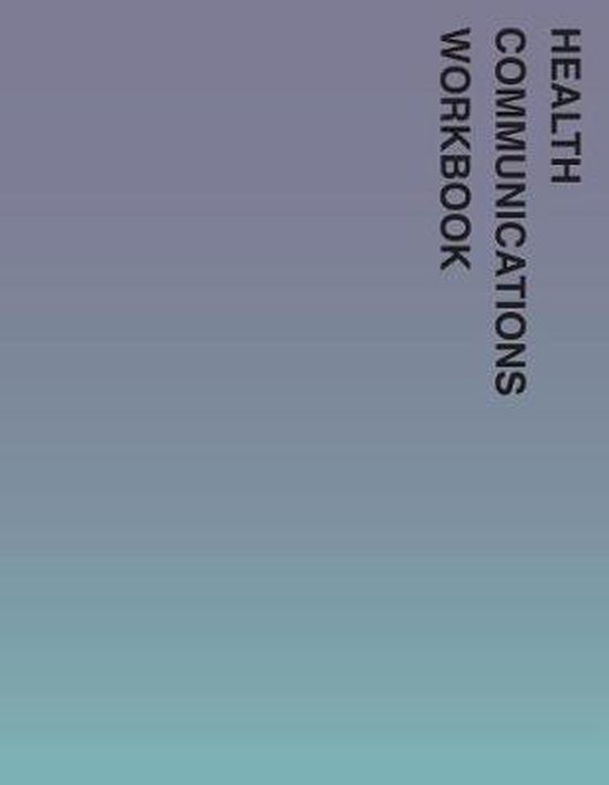 Health Communications Workbook | 9781546607342 | Caricia Catalani ...