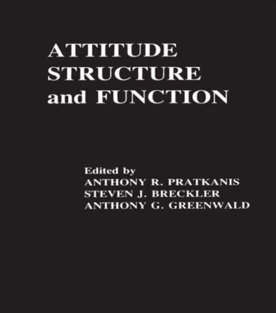 Attitude Structure and Function | 9780805803235 | Anthony R. Pratkanis ...