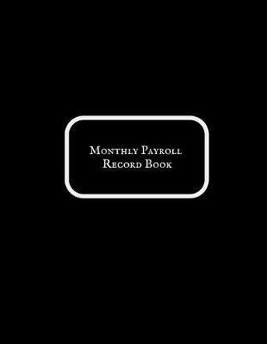 Monthly Payroll Record Book, Jason Soft- | 9781090882059 | Boeken | bol.com