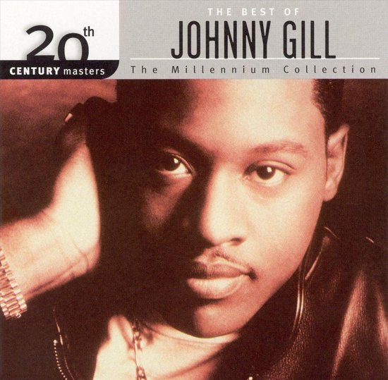 Millennium Collection: 20Th Century Masters, Johnny Gill | CD (album) | Muziek | bol.com