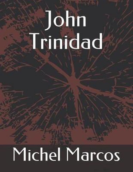 John Trinidad, Michel Marcos | 9781095577400 | Boeken | bol.com
