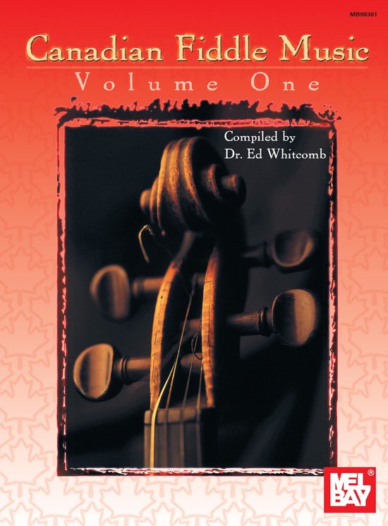 Canadian Fiddle Music (ebook), Dr. Ed Whitcomb | 9781513426587 | Boeken ...