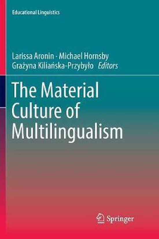 Educational Linguistics-The Material Culture of Multilingualism ...