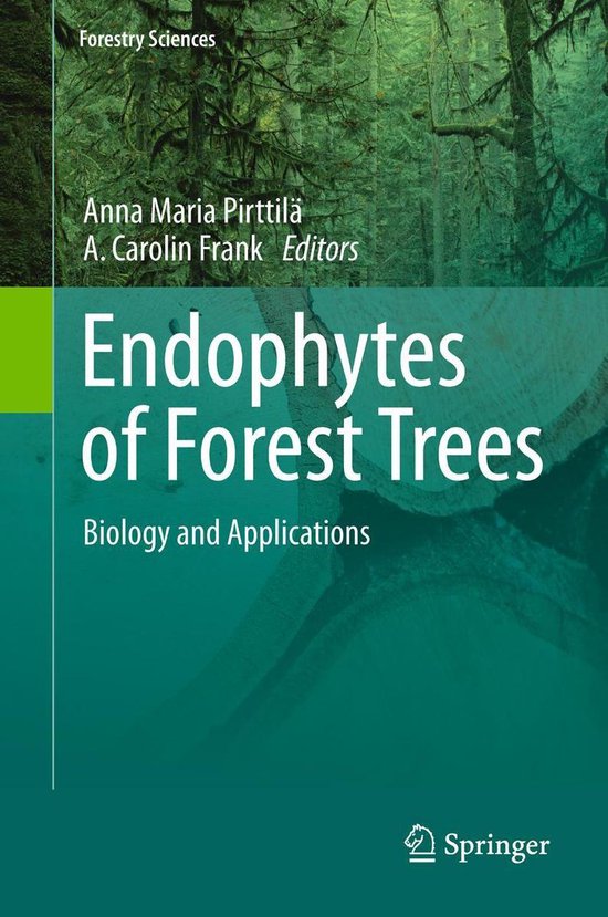Forestry Sciences 80 - Endophytes of Forest Trees (ebook ...